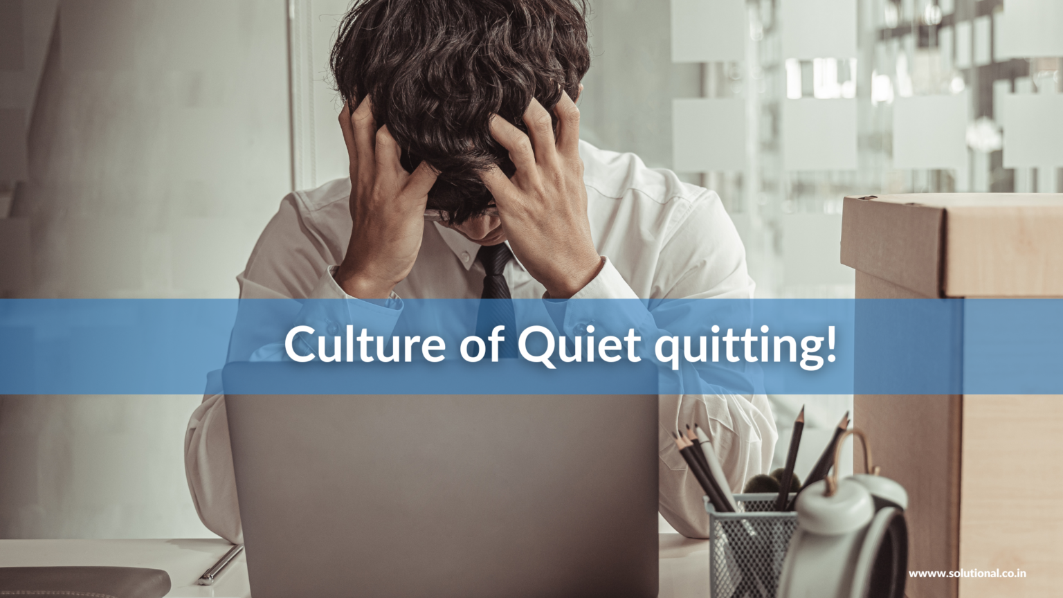 “The Impact of Quiet Quitting in the Modern Workplace: Understanding ...