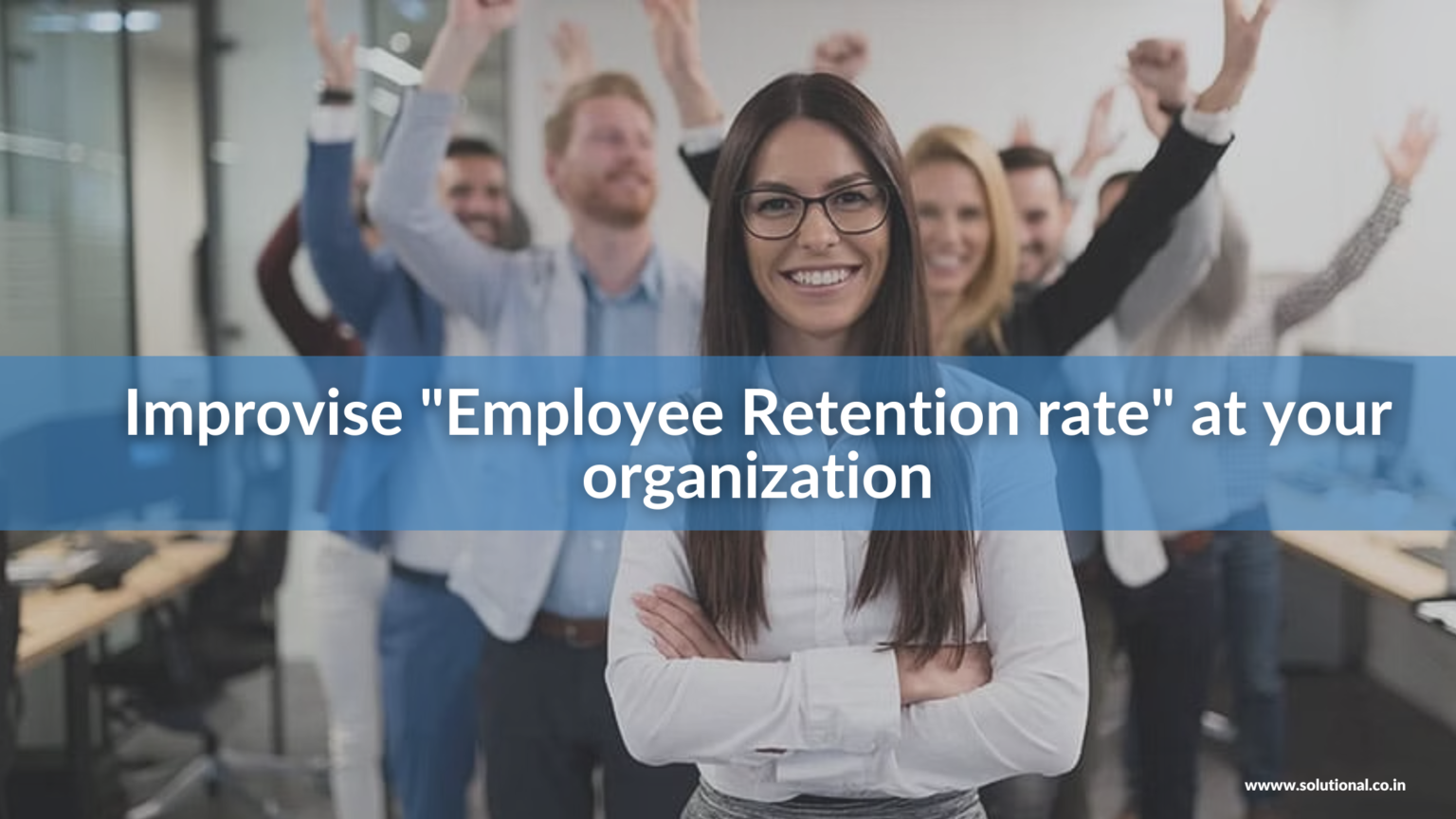 Winning the Talent War in 2023: How companies can improve employee ...